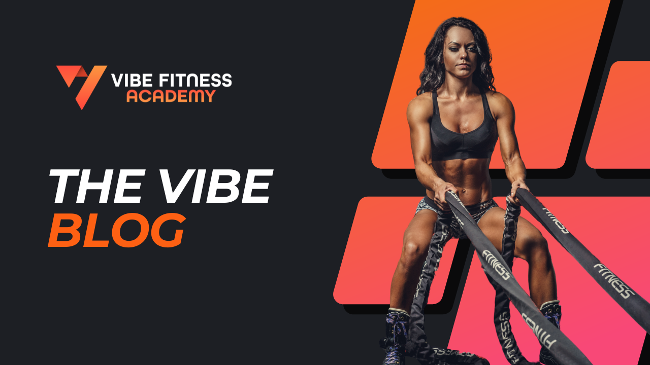 Blog | Personal Trainer Education & Fitness Industry Insights | VIBE